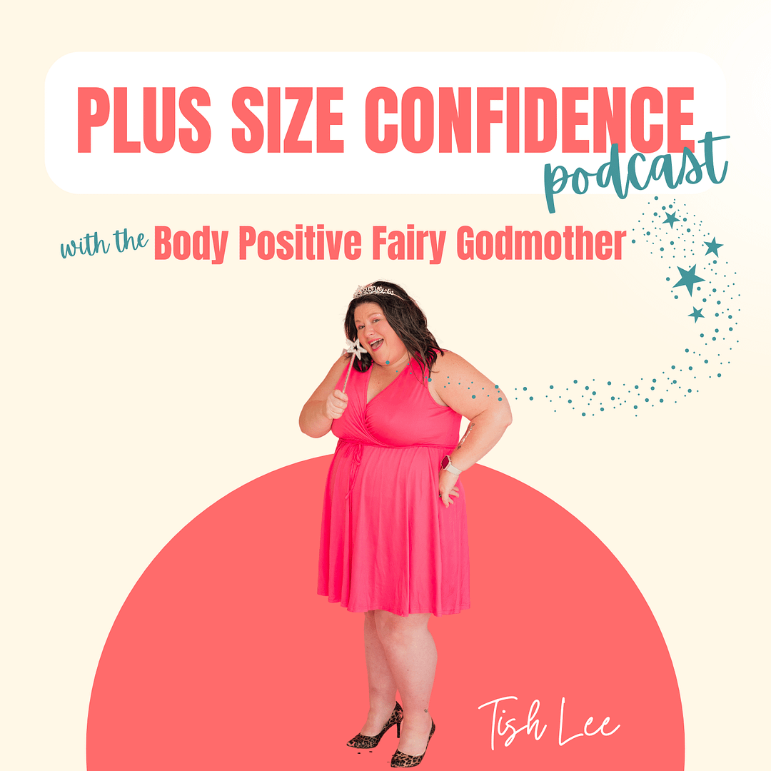 Body Positive Advocate Tish Lee - Unapologetically Fat